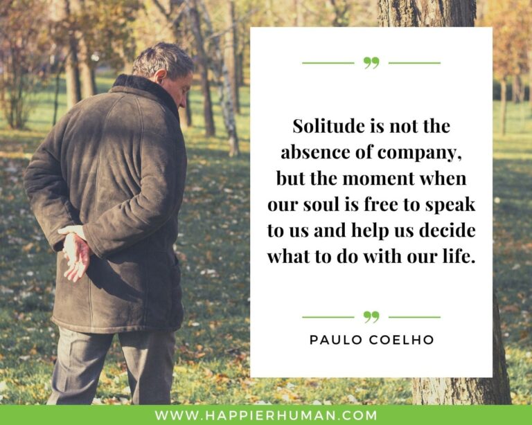 105 Loneliness Quotes for When You Feel Sad or Alone - Happier Human