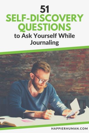 51 Self-Discovery Questions to Ask Yourself While Journaling - Happier ...
