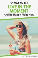 21 Simple Ways to Live in the Present Moment Right Now