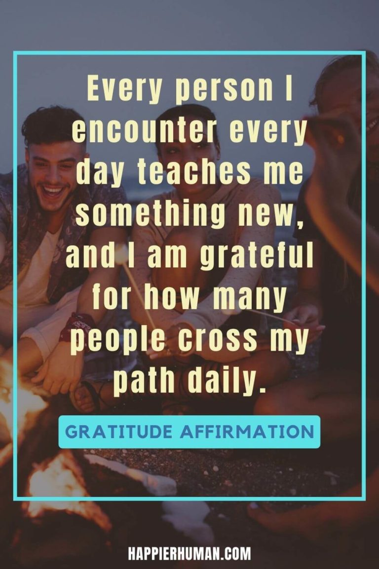 95 Gratitude Affirmations for a Daily Dose of Thankfulness - Happier Human