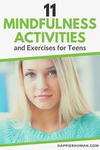 11 Mindfulness Activities and Exercises for Teens in 2022 - Happier Human