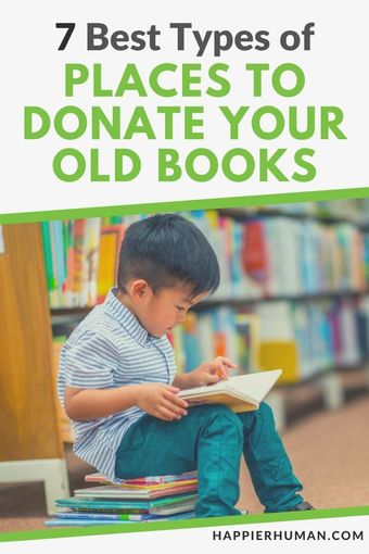 7 Best Places to Donate & Give Away Your Old Books - Happier Human