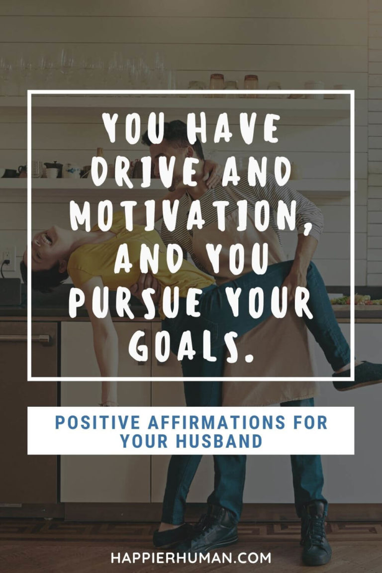54 Positive Affirmations for Your Husband - Happier Human