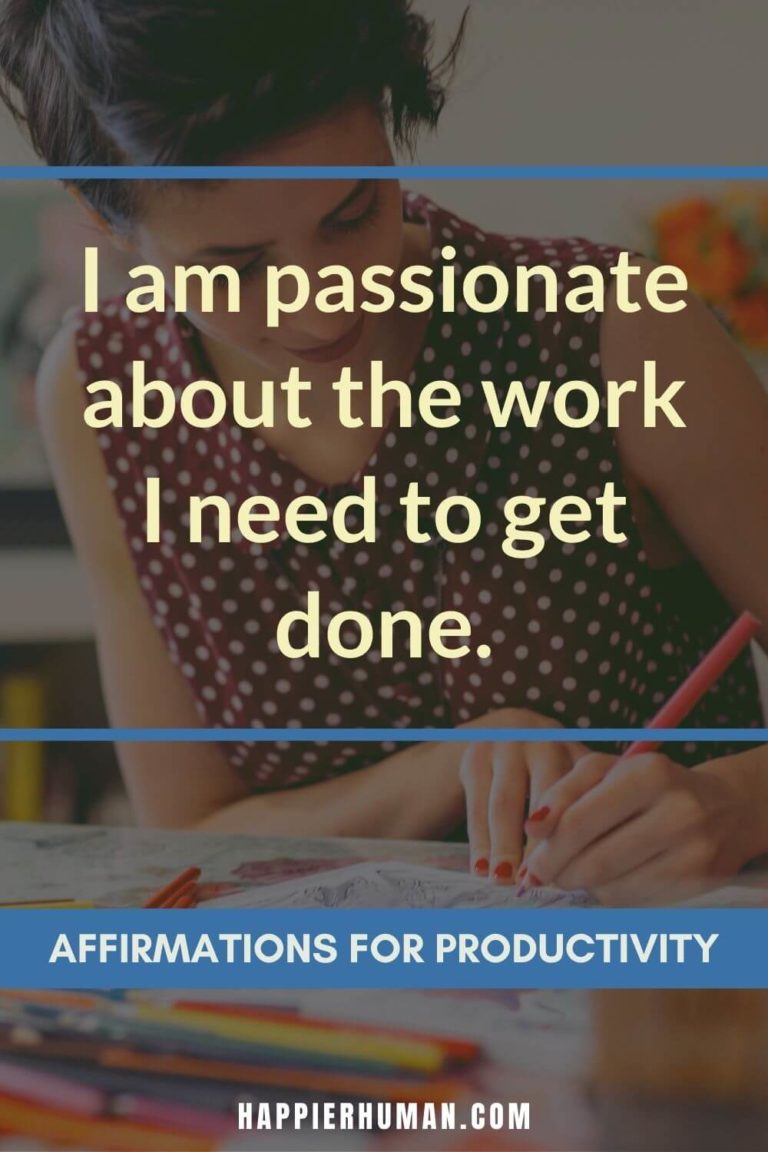 60 Affirmations for Productivity to Get Things Done - Happier Human