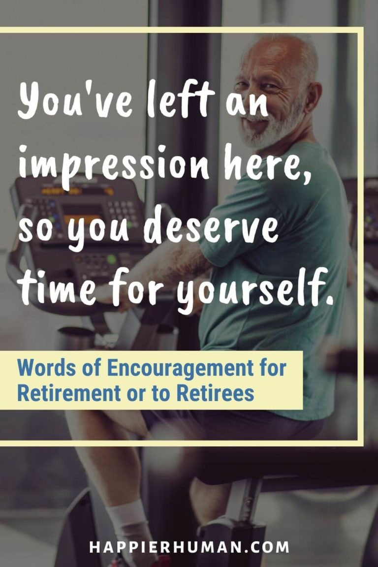 75 Words of Encouragement for Retirement or to Retirees - Happier Human