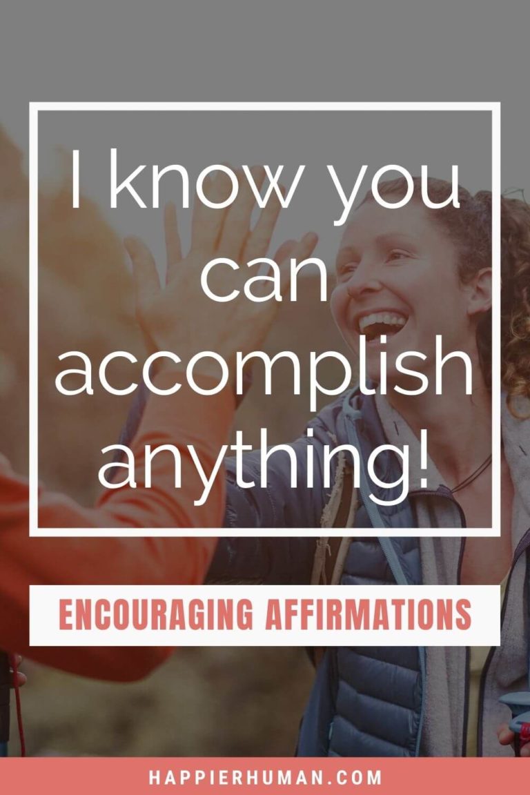 99 Encouraging Affirmations for Motivating Others - Happier Human