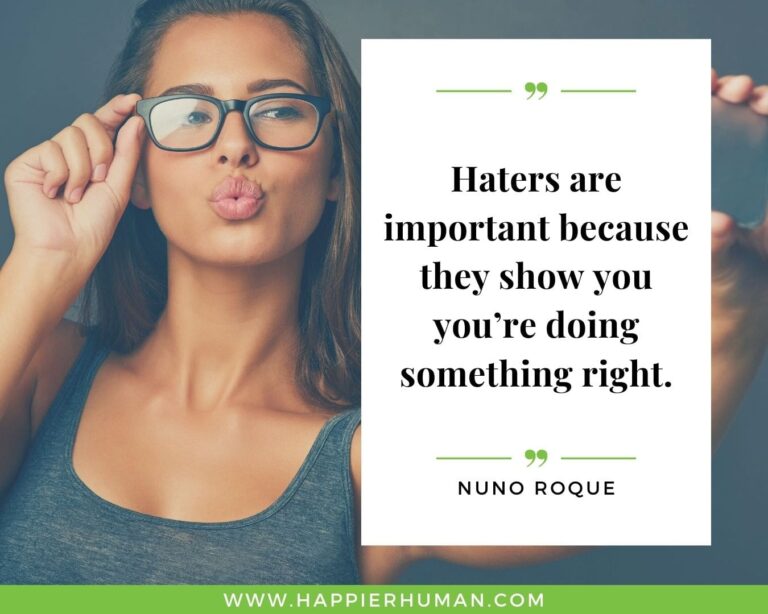 100 Haters Quotes for Dealing with Negative People - Happier Human