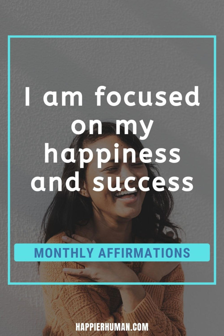 113 Monthly Affirmations to Recite Each New Month - Happier Human