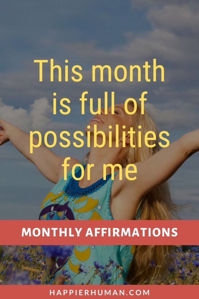 113 Monthly Affirmations to Recite Each New Month - Happier Human