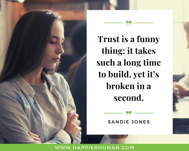 87 Broken Trust Quotes for When People Hurt You - Happier Human