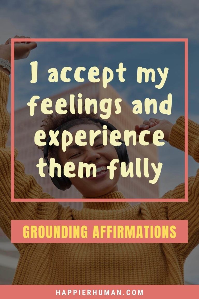 121 Grounding Affirmations to Find Energy and Balance in Life - Happier ...