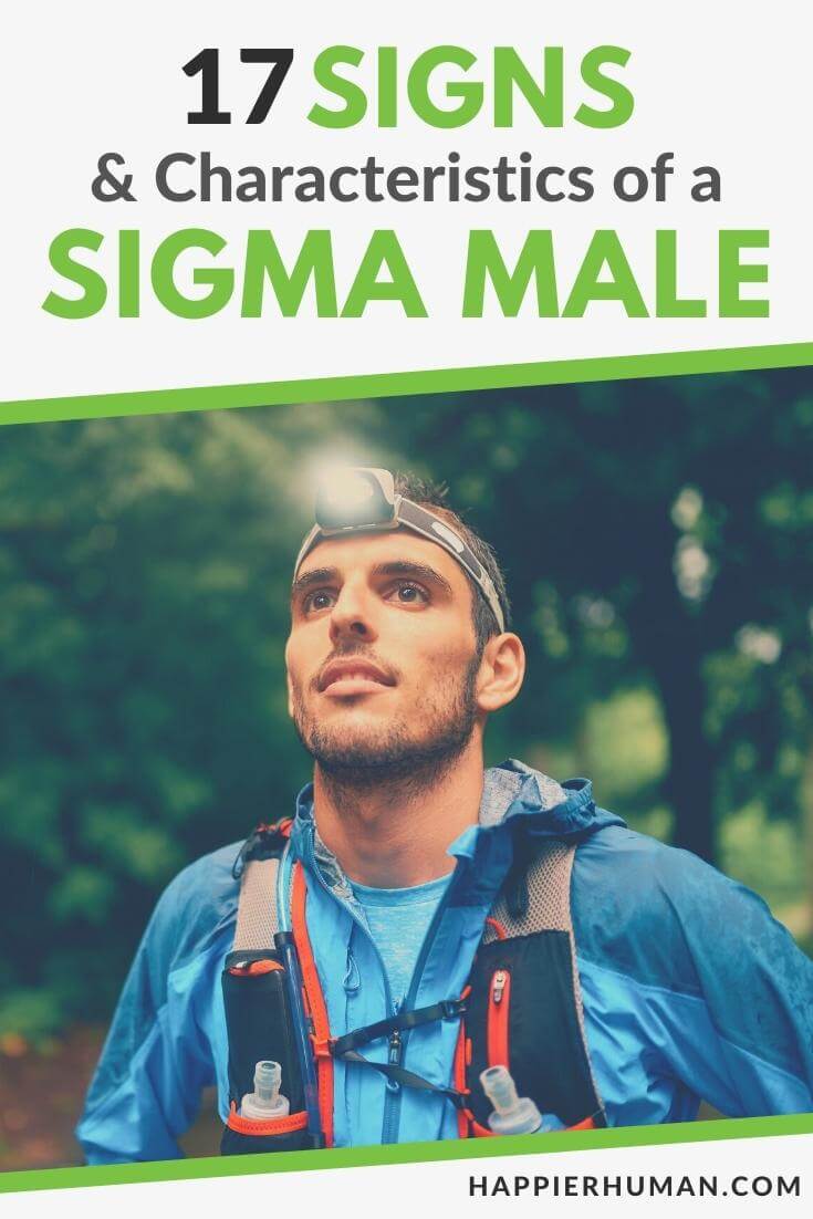 17 Signs & Characteristics of a Sigma Male - Happier Human