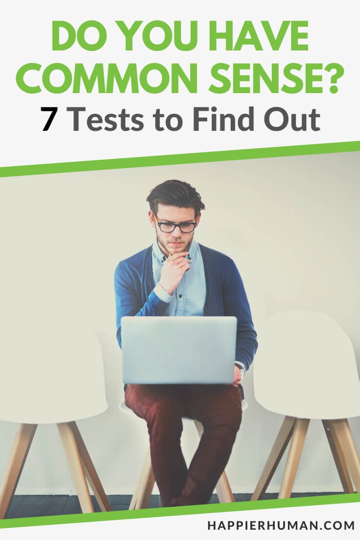 Do You Have Common Sense 7 Tests To Find Out Happier Human Do You Have Common Sense 7 Tests To Find Out Happier Human