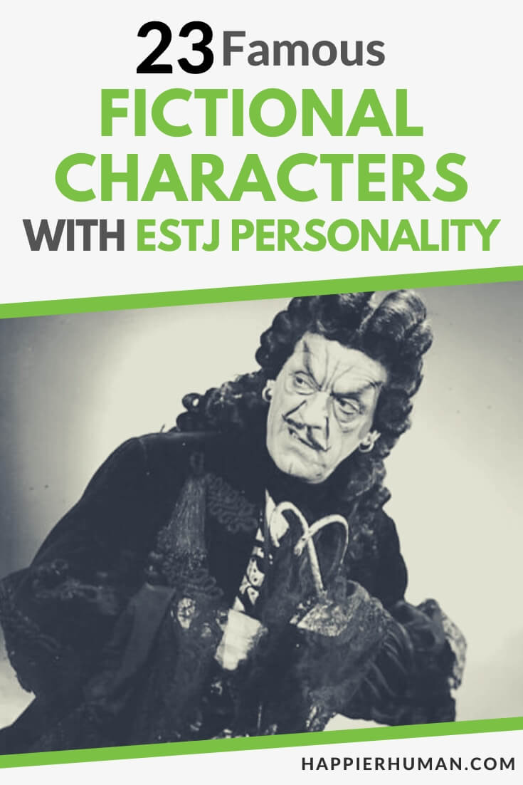 23 Famous Fictional Characters with ESTJ Personality - Happier Human 23 Famous Fictional Characters with ESTJ Personality - Happier Human