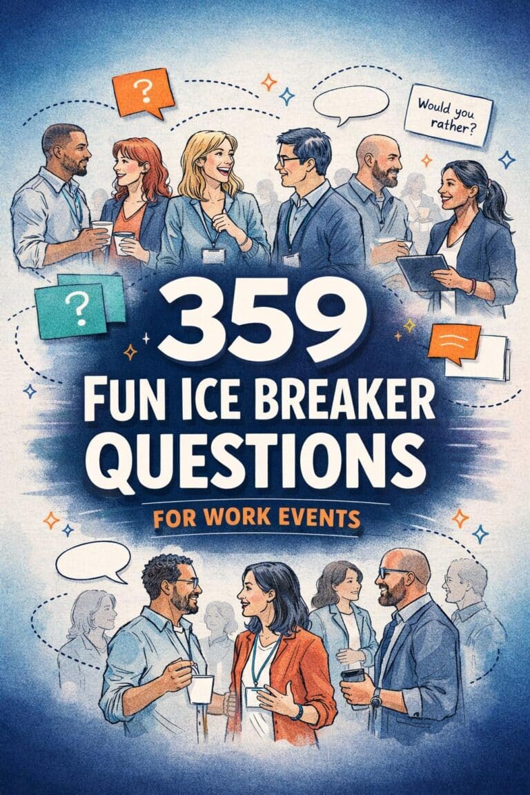 359 Fun Ice Breaker Questions for Work Events